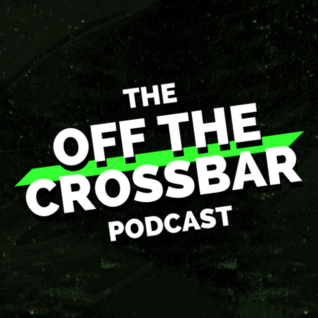 The Off The Crossbar Podcast | Podcast on Spotify