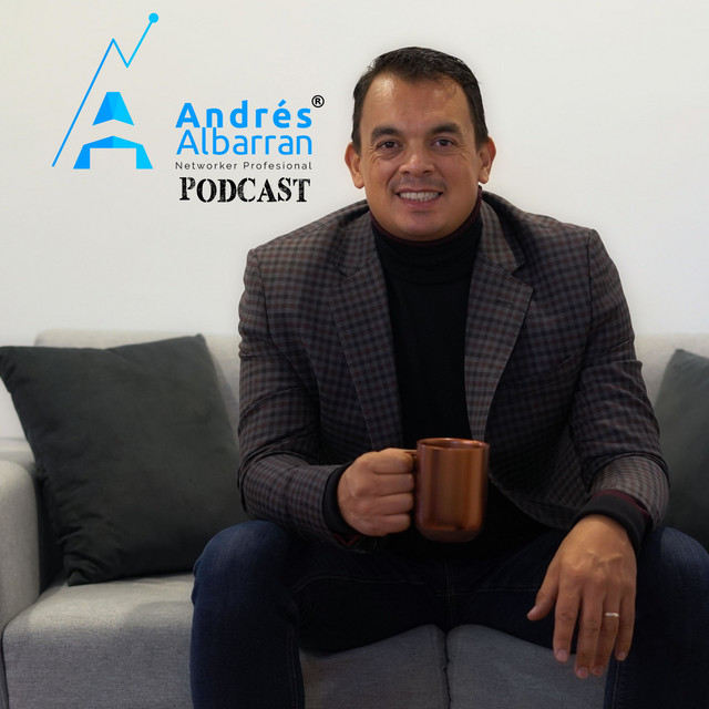 Andrés Albarran Podcast | Podcast on Spotify