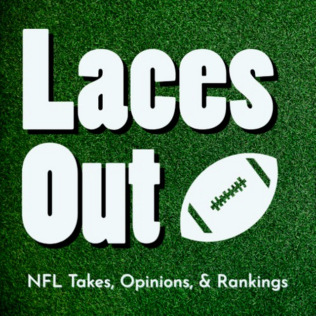 Laces Out | Podcast on Spotify