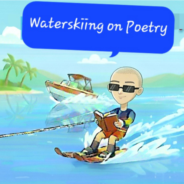 Waterskiing on Poetry - Waving hello to poems and poets with Neil Elder ...