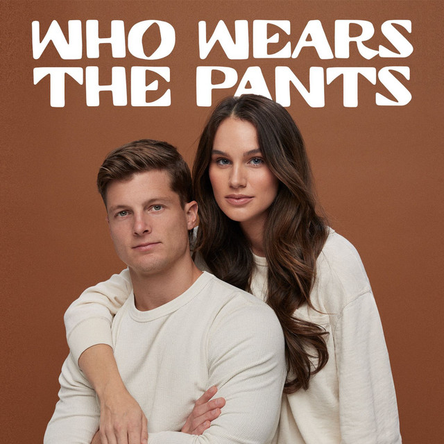 Who Wears the Pants | Podcast on Spotify
