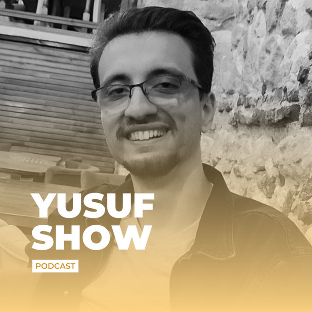 Yusuf Show | Podcast on Spotify
