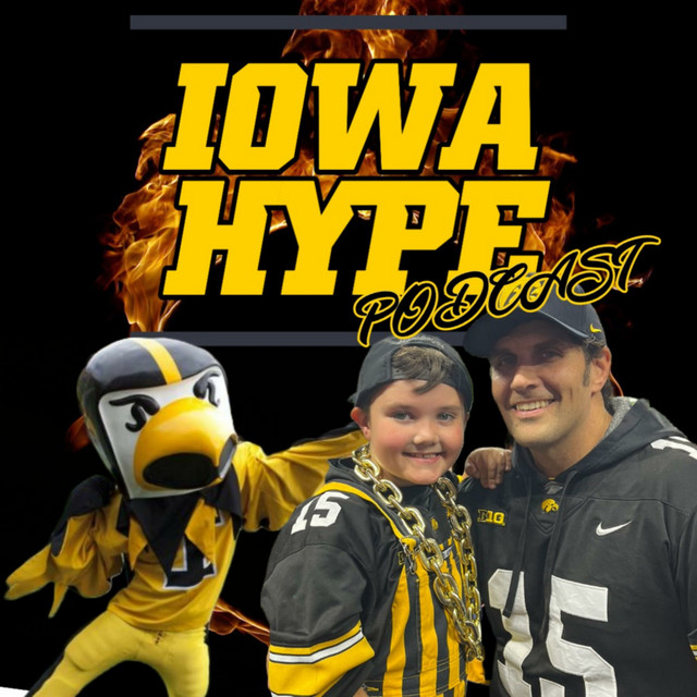 Iowa Hype Podcast | Podcast on Spotify