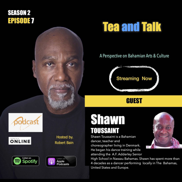 TEA AND TALK - WITH SHAWN TOUSSAINT - SEASON 2 - EPISODE 7 - PART 2 ...