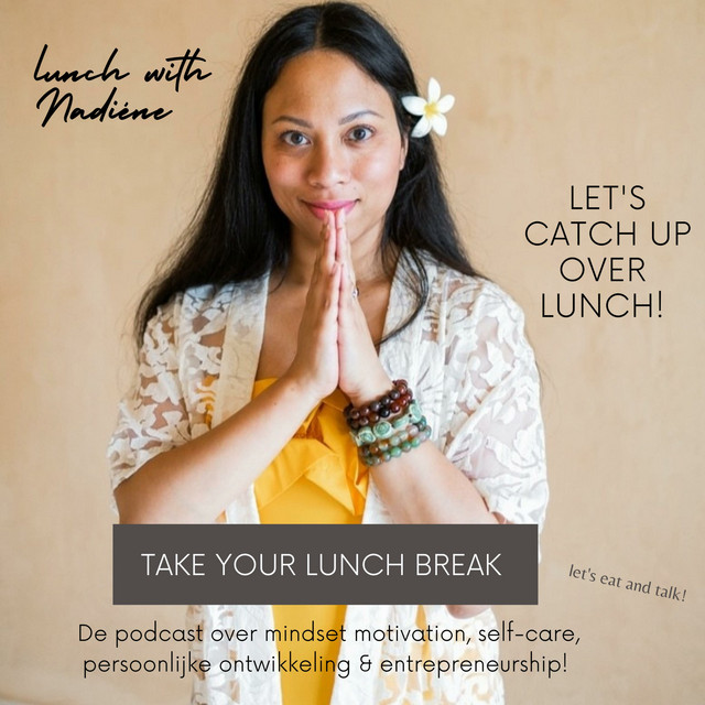 Lunch with Nadiéne | Podcast on Spotify
