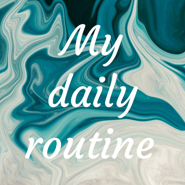 My daily routine | Podcast on Spotify
