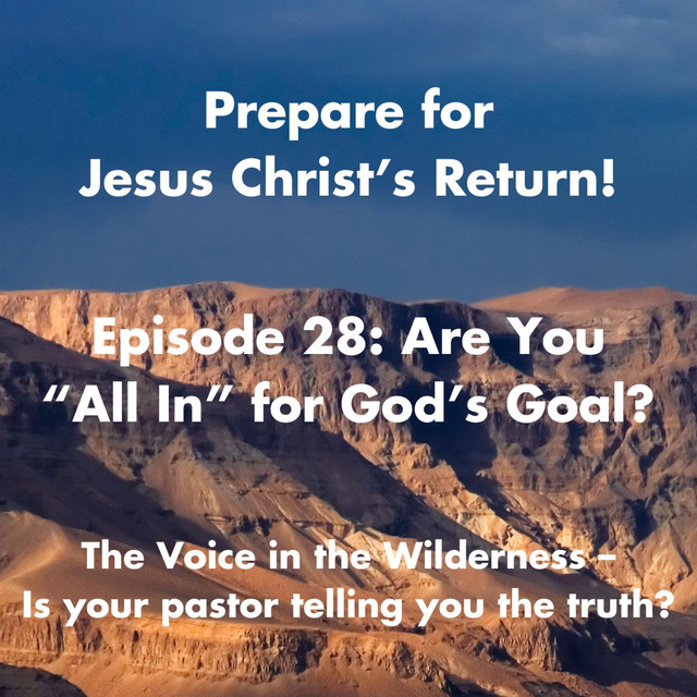 Are You “All In” for God’s Goal? - Prepare for Jesus Christ's Return ...