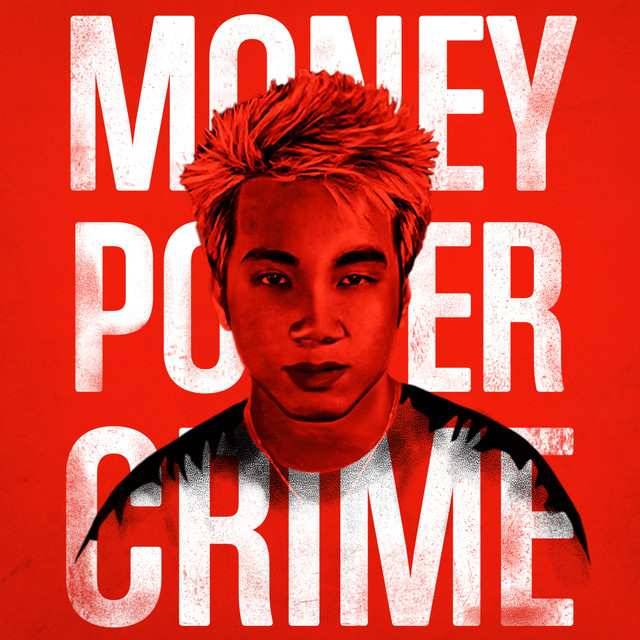 MONEY POWER CRIME with Jake Tran | Podcast on Spotify
