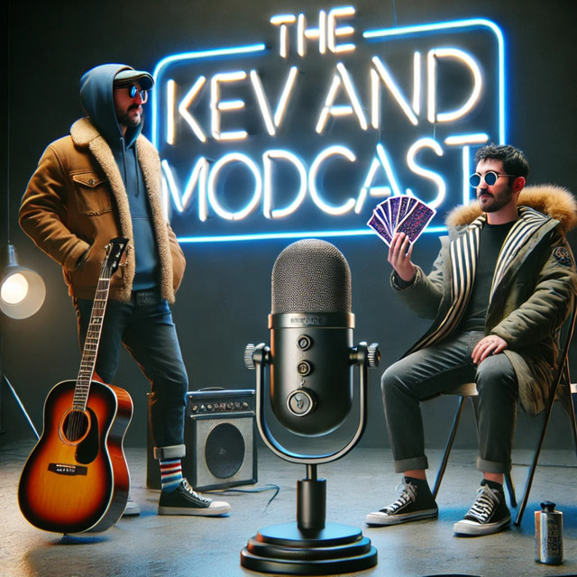 The Kev and Modcast | Podcast on Spotify