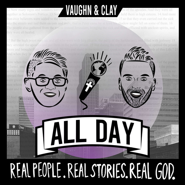 Vaughn and Clay All Day | Podcast on Spotify