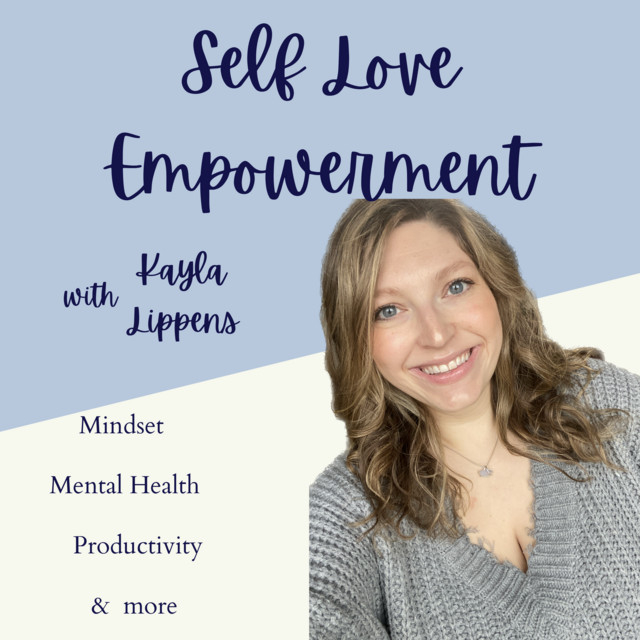 Self Love Empowerment | Podcast on Spotify
