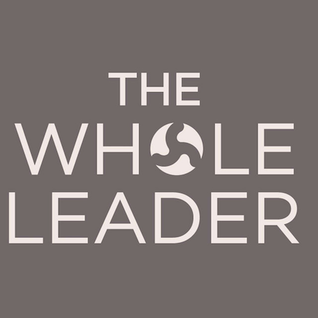 The Whole Leader Podcast | Podcast on Spotify