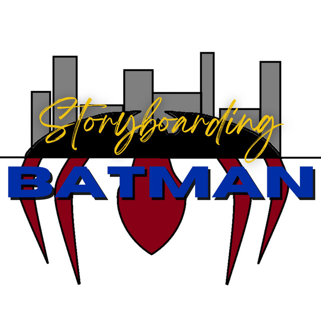Storyboarding Batman | Podcast on Spotify