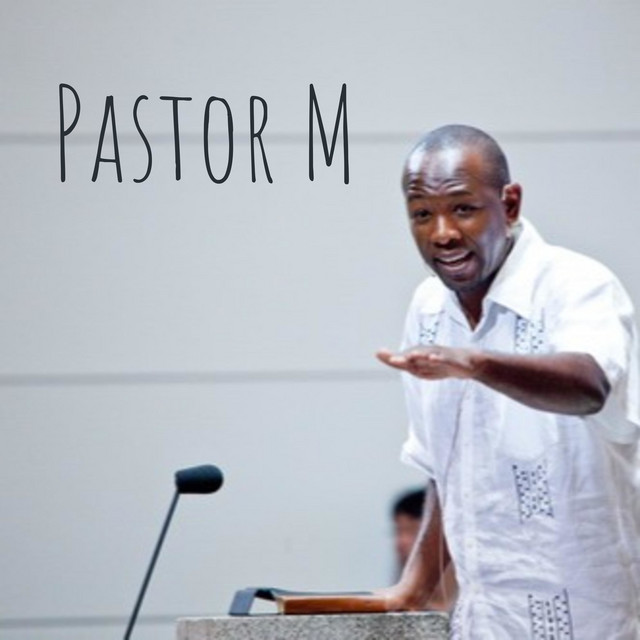 Pastor M | Podcast on Spotify