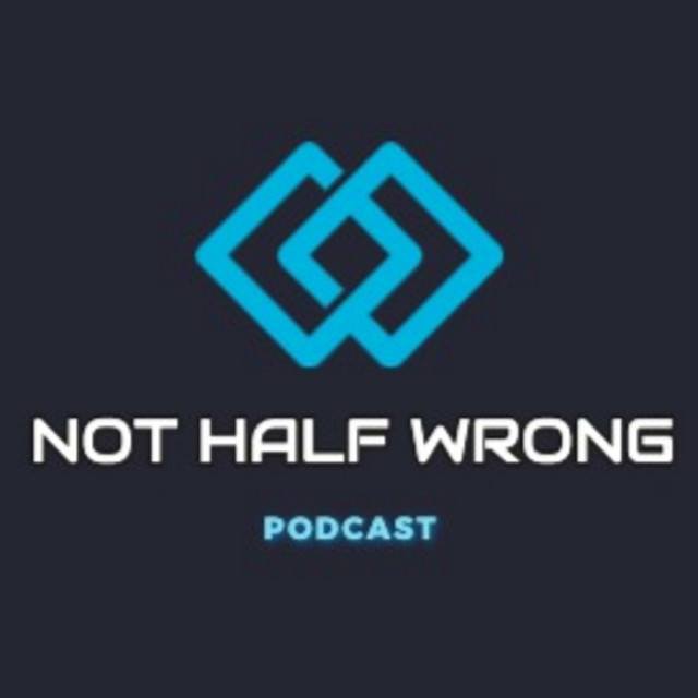 Not Half Wrong Podcast | Podcast on Spotify