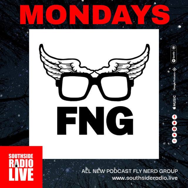 WFNG: Folks, Peoples & Fly Nerds with Fly Nerd Group - South Side Radio ...
