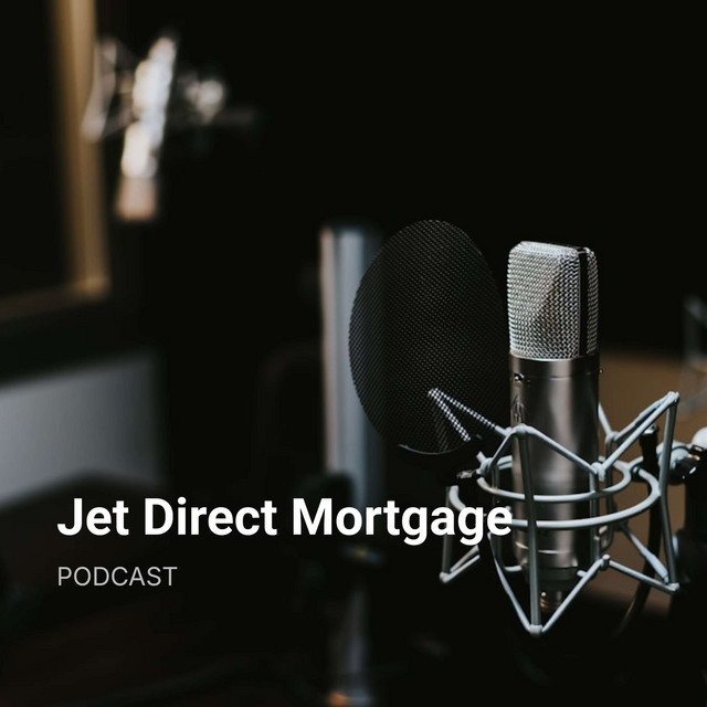 Jet Direct Mortgage | Podcast on Spotify