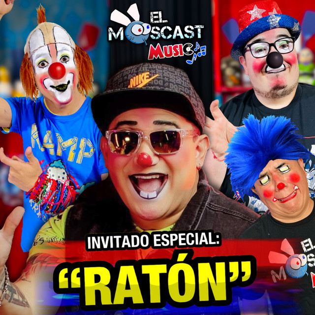 Alex Campa "Ratón" - El Moscast Music - El Moscast | Podcast on Spotify