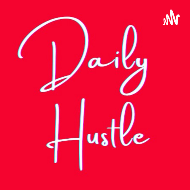 Learning From Daily Hustle | Podcast on Spotify