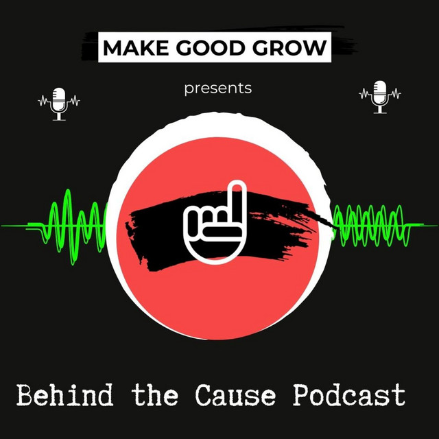 Make Good Grow Podcast | Podcast on Spotify