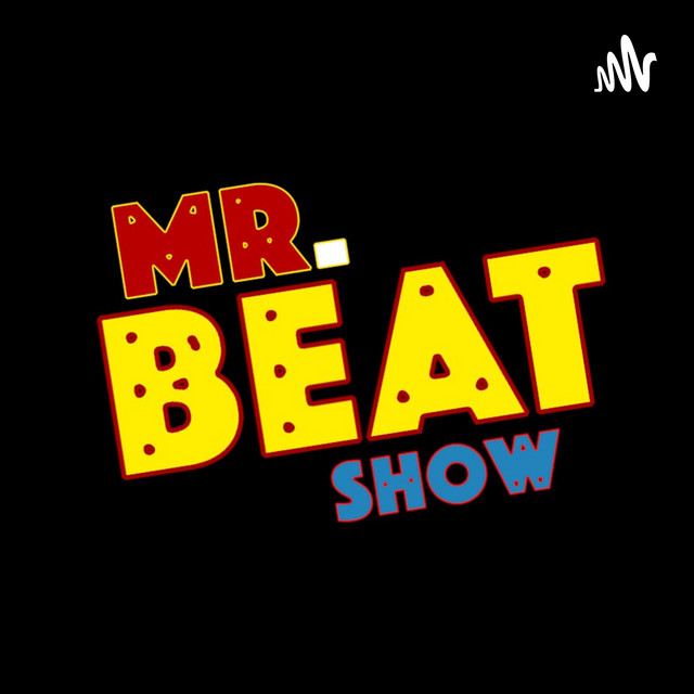 Mr.Beat Show | Podcast on Spotify