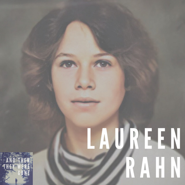 Laureen Rahn - And Then They Were Gone | Podcast on Spotify