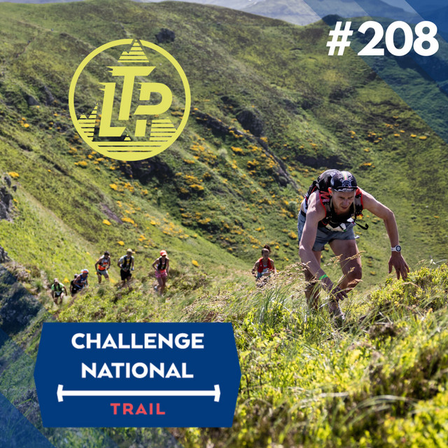 LTP#208 FFA : CHALLENGE TRAIL NATIONAL - Let's Trail Podcast | Podcast ...