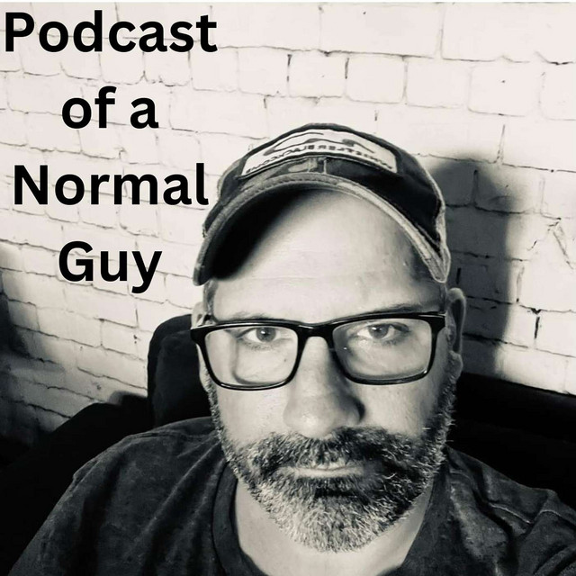 Podcast of a Normal Guy | Podcast on Spotify