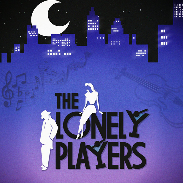 The Lonely Players: An Audio Musical | Podcast on Spotify