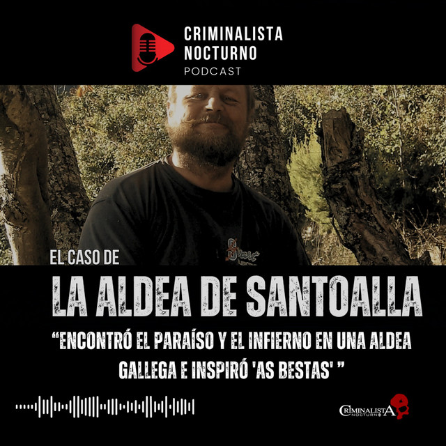 El caso de la aldea Santoalla | Criminalista Nocturno - CRIMINALISTA ...