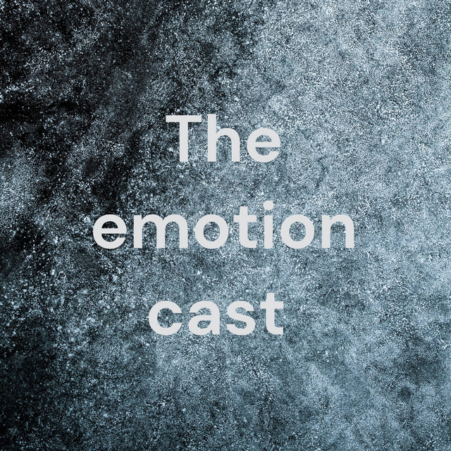The emotion cast | Podcast on Spotify
