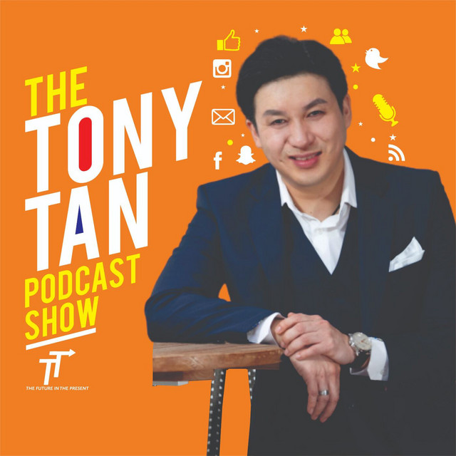 The Tony Tan Podcast | Podcast on Spotify