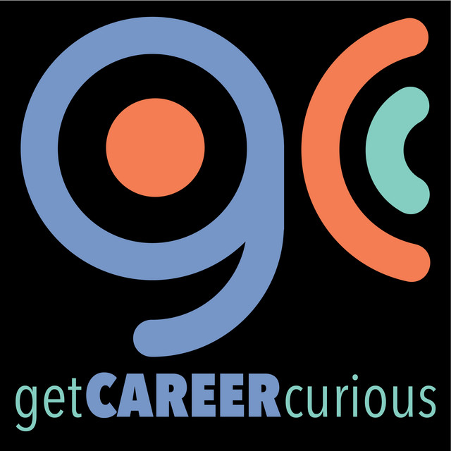 Get Career Curious | Podcast on Spotify