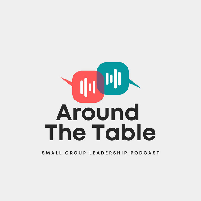 Around the Table | Podcast on Spotify
