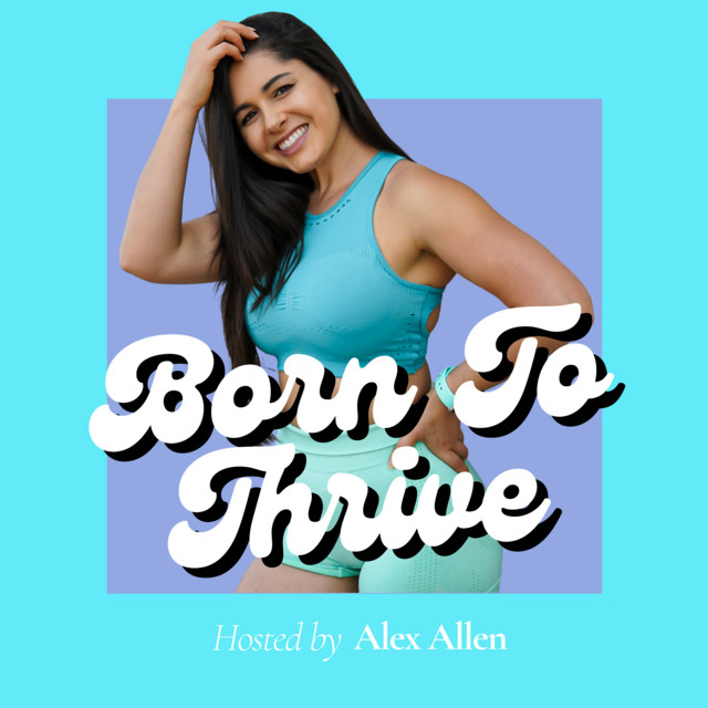 Born to Thrive Podcast | Podcast on Spotify
