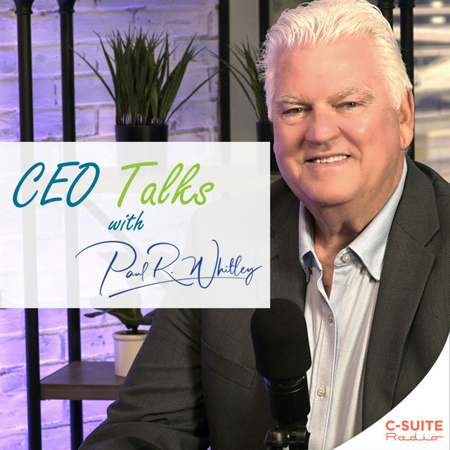CEO Talks with Paul Whitley | Podcast on Spotify