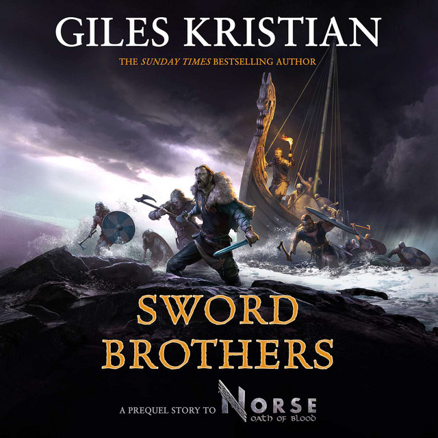 Sword Brothers (Prequel to NORSE: Oath of Blood) - NORSE: Oath of Blood ...