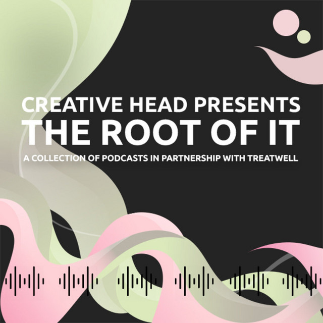 The Root of It | Podcast on Spotify