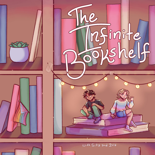 Welcome to the Infinite Bookshelf! - The Infinite Bookshelf | Podcast ...