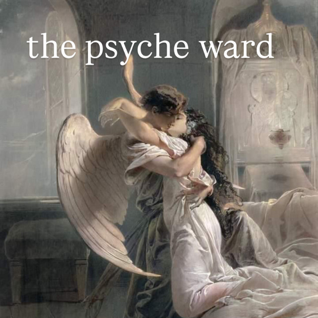 The Psyche Ward | Podcast on Spotify
