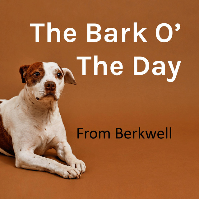 The Bark O' The Day | Podcast on Spotify