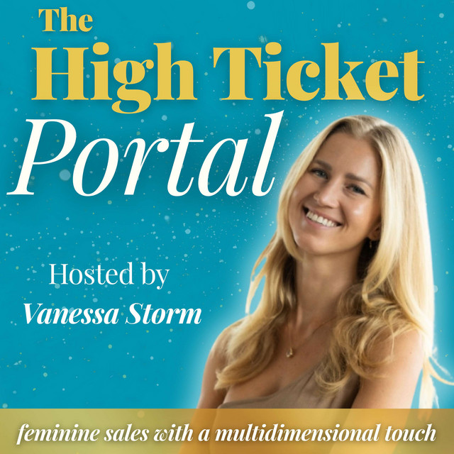 The High Ticket Portal | Podcast on Spotify