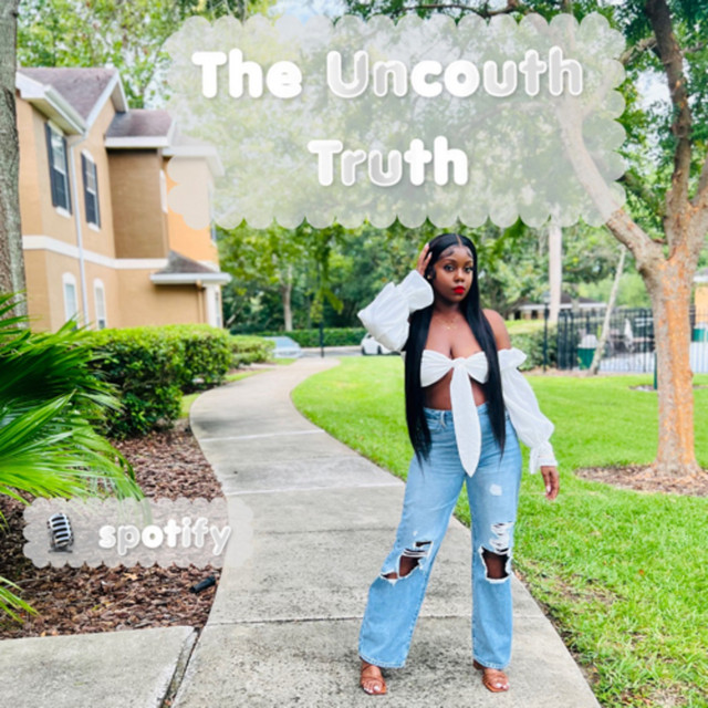 The Uncouth Truth | Podcast on Spotify