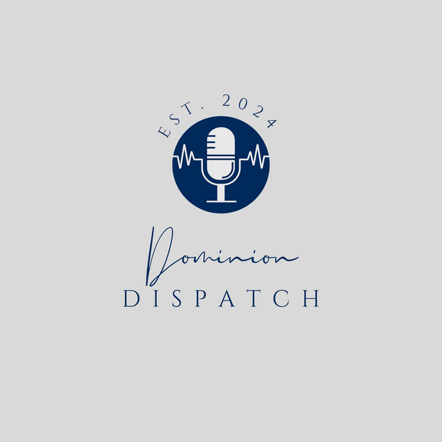 The Dominion Dispatch | Podcast on Spotify