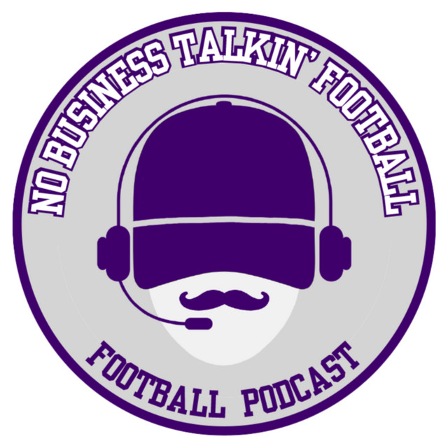 No Business Talkin' Football | Podcast on Spotify