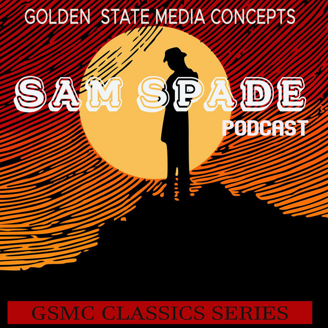 GSMC Classics: Sam Spade Episode 6: The Calcutta Trunk Caper - GSMC ...