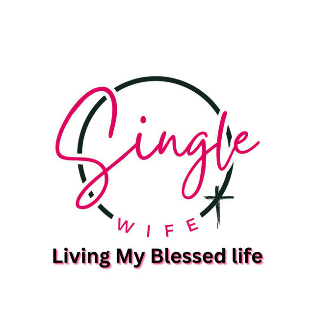 Single Wife: Living My Blessed Life | Podcast on Spotify