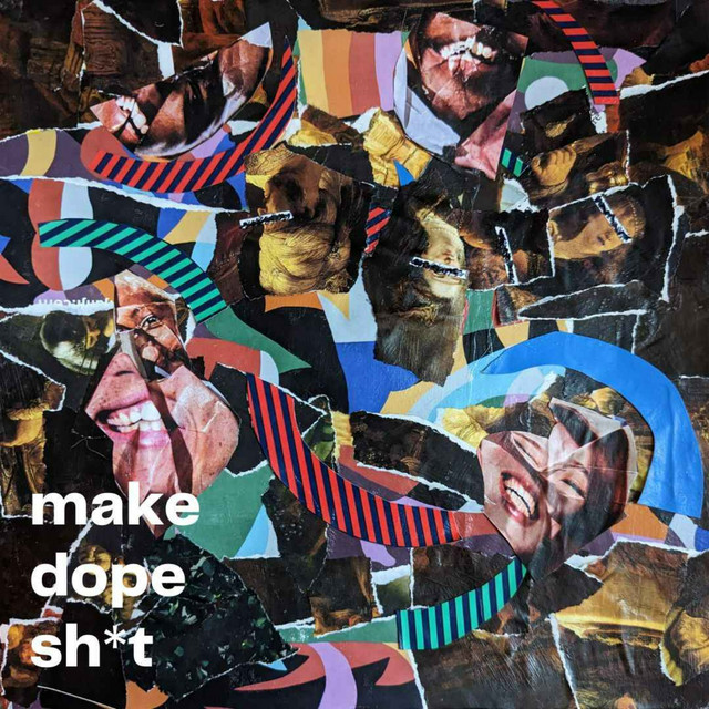 Make Dope Shit Podcast | Podcast on Spotify
