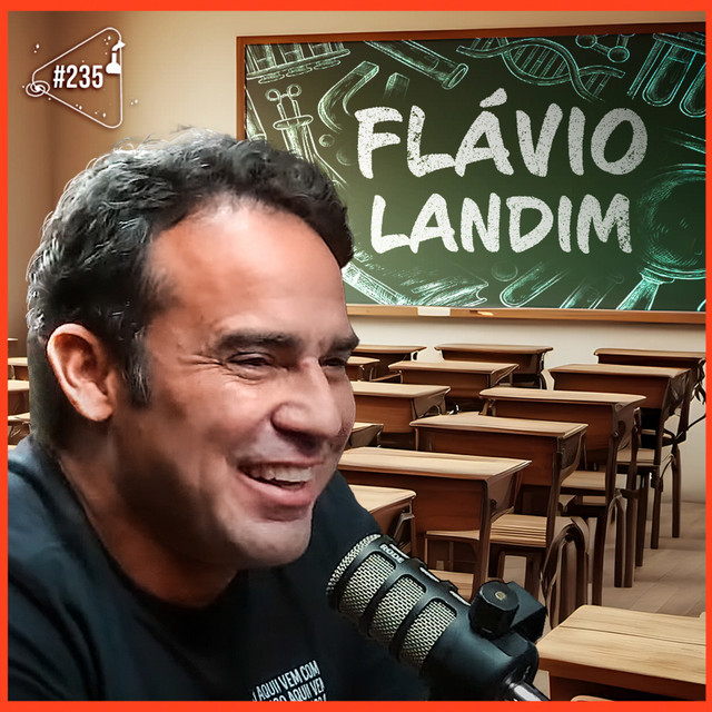 FLÁVIO LANDIM - Ciência Sem Fim #235 - Ciência Sem Fim | Podcast on Spotify