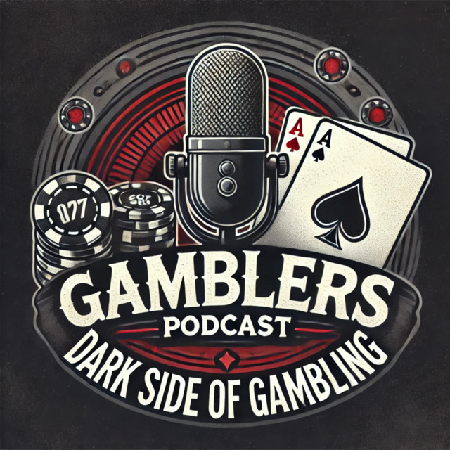 Gamblers Podcast: Dark Side of Gambling | Podcast on Spotify
